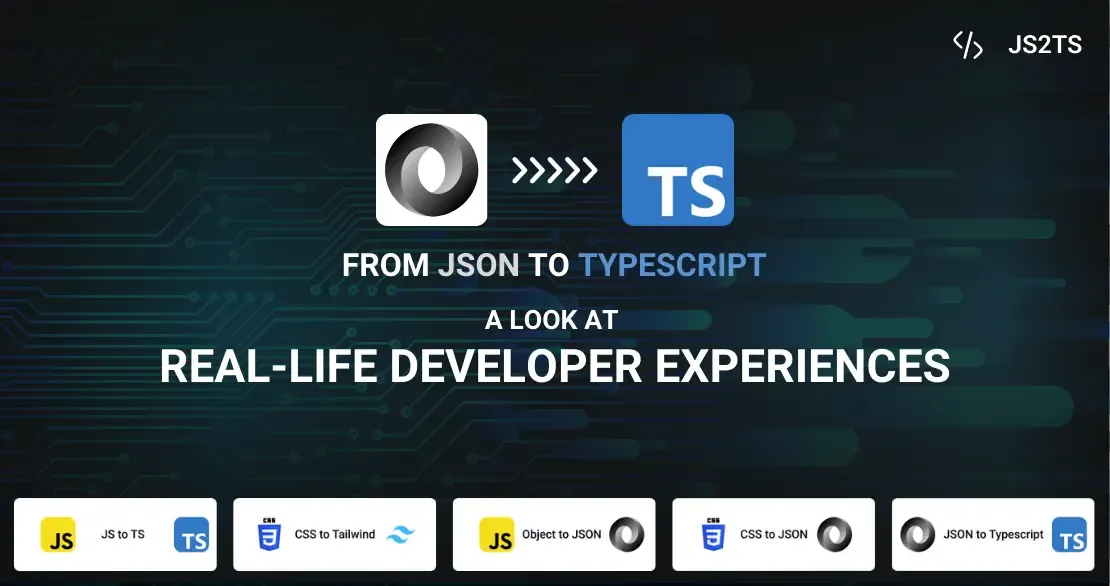 From Json To Typescript A Look At Real Life Developer Experiences