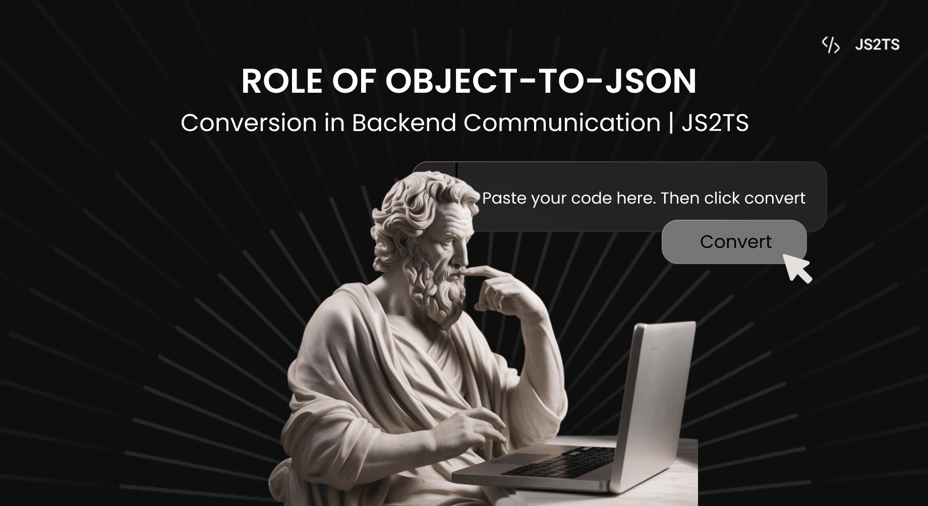 Role of Object-to-JSON Conversion in Backend Communication | JS2TS